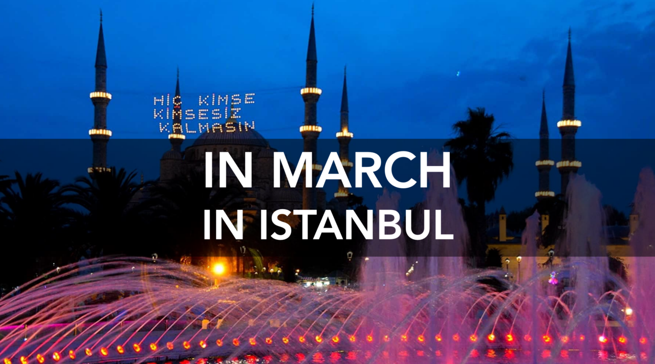 What to do in April in Istanbul